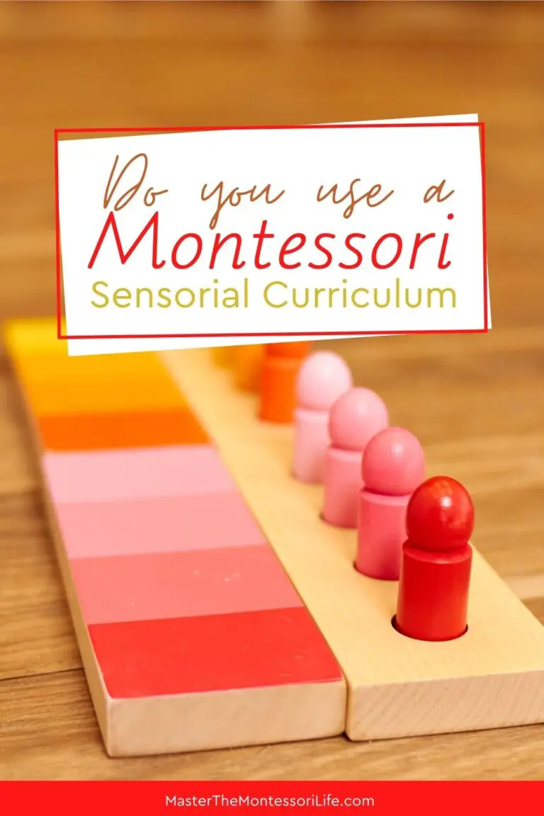 Do you use a Montessori Sensorial Curriculum? - Master the Montessori Life