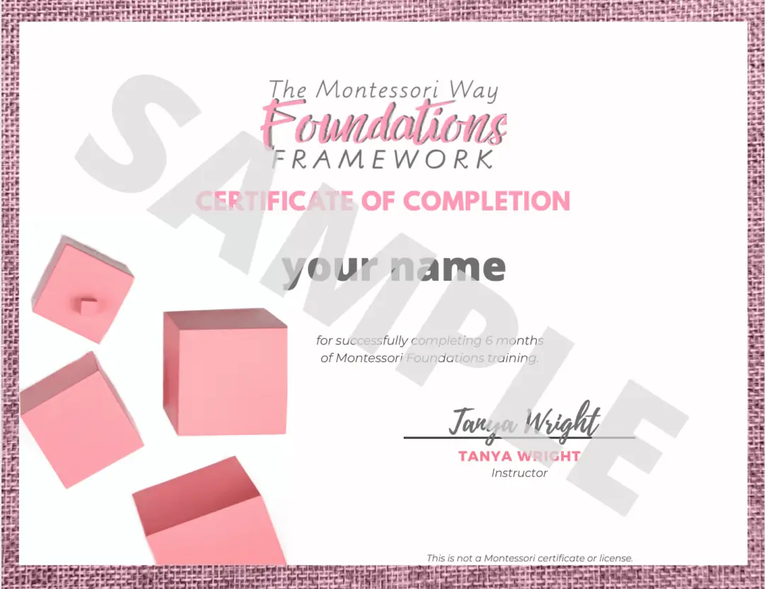 The Montessori Way Foundations Framework - Master the Montessori Life