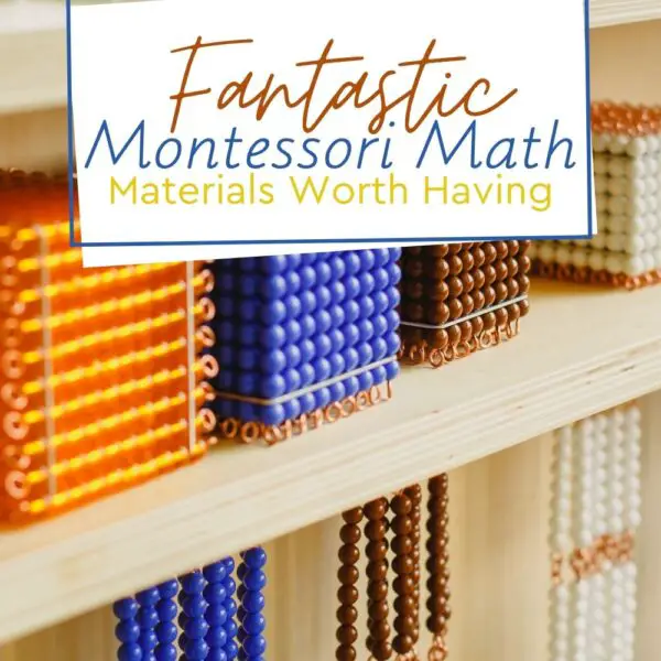 Fantastic Montessori Math Materials Worth Having