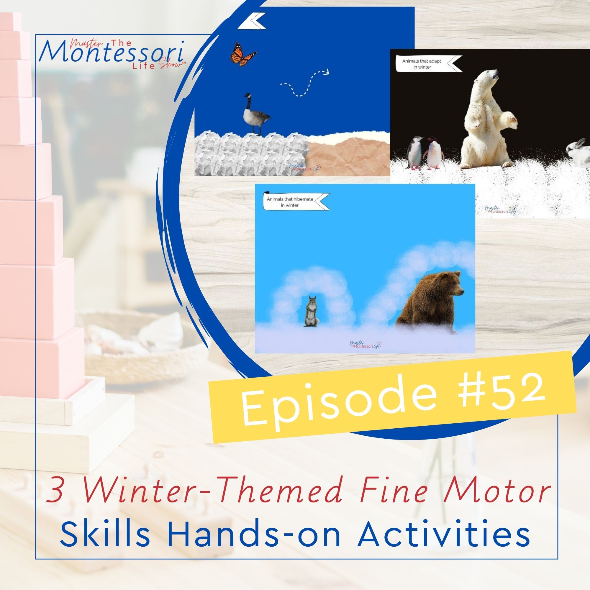 Episode 52: 3 Winter-Themed Fine Motor Skills Hands-on Activities