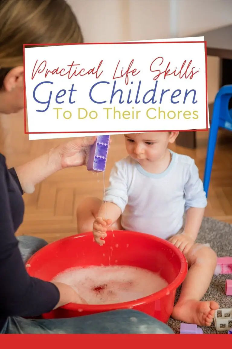 Practical Life Skills: Get Children To Do Chores